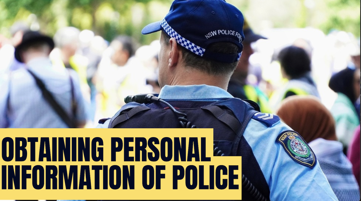 Obtaining Personal Information of Police | Section 60C Crimes Act 1900 NSW