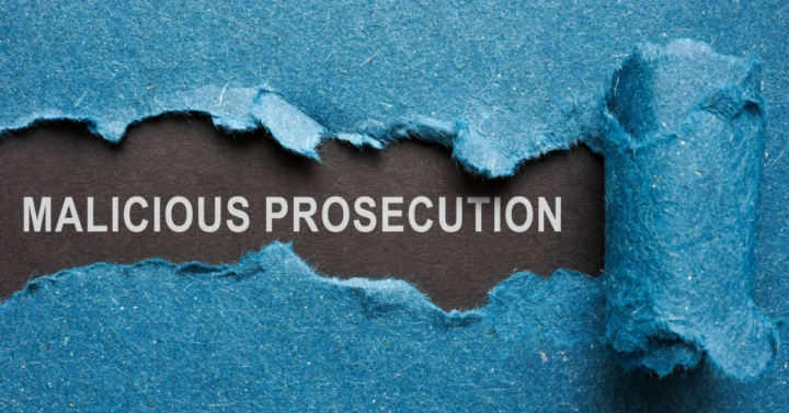 What is a Malicious Prosecution?