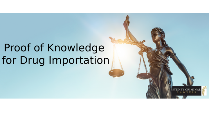 What is the Knowledge Requirement for Drug Importation in Australia?