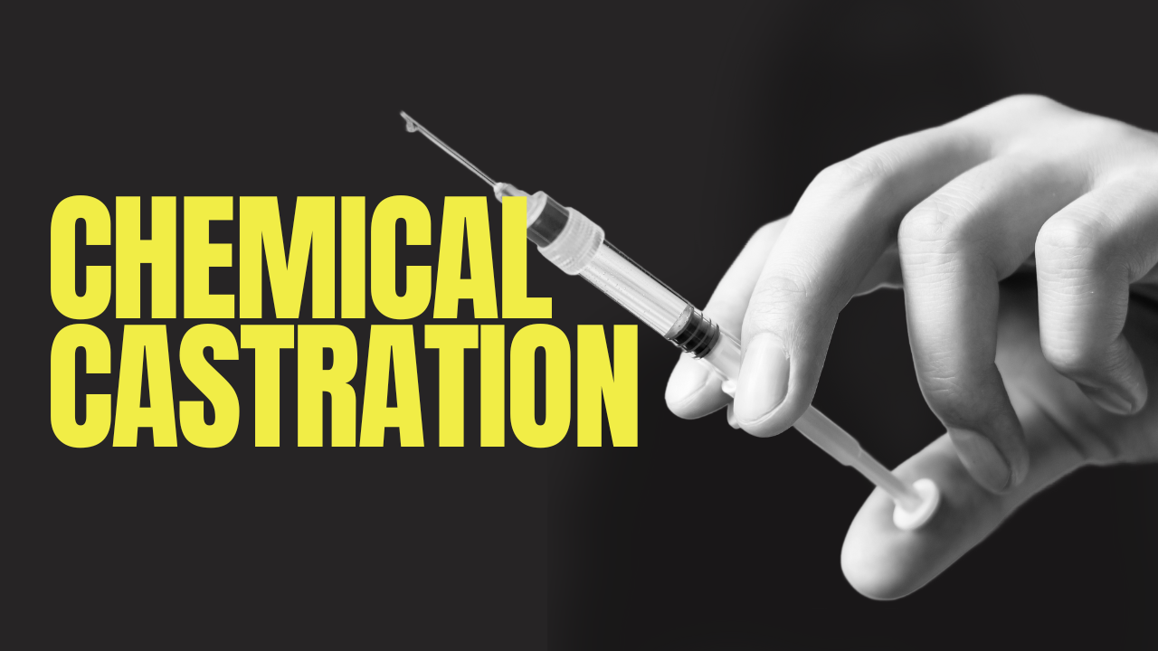 Chemical Castration: A Controversial Legal Measure | Sydney Criminal ...