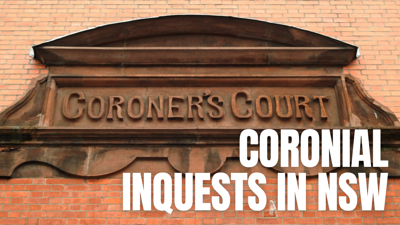 Know the Law: Coronial Inquests in NSW