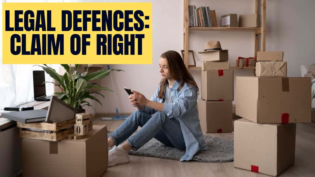 The Legal Defence of Claim of Right in New South Wales
