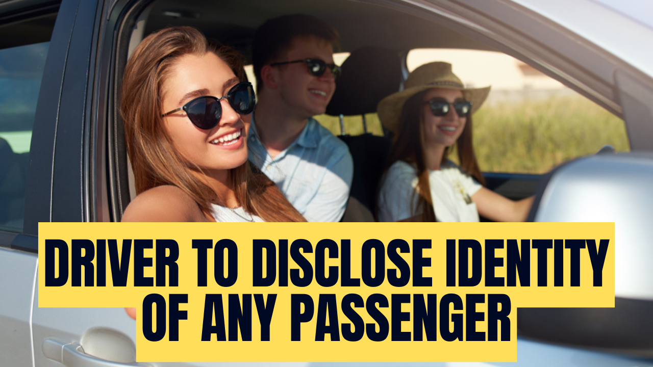 Failure of Driver to Disclose Identity of Any Passenger or Other Driver ...
