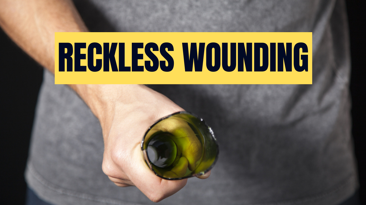 Reckless Wounding